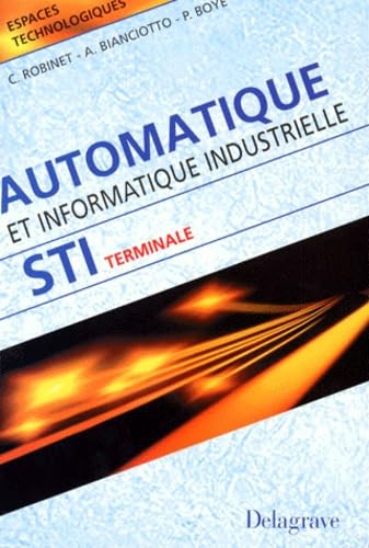 Amazon.co.jp: Automatique et informatique industrielles, Terminale STI : 本