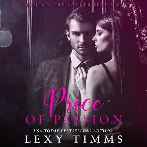 Amazon.com: Banking on Him: Billionaire Banker Series, Book 1 (Audible Audio Edition): Lexy ...