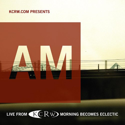 Amazon.com: KCRW Presents AM Live From Morning Becomes Eclectic : AM ...