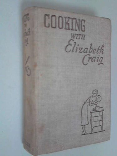 Cooking with Elizabeth Craig: Amazon.co.uk: Books