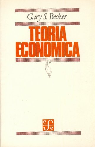 Amazon | Teoria economica/ Economic Theory | S. Becker, Gary | Popular ...