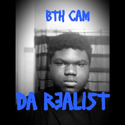Écouter DA REALIST par BTH CAM sur Amazon Music Unlimited