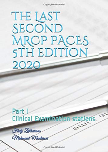 Buy The Last Second MRCP PACES 5th edition: Part I Clinical Examination ...