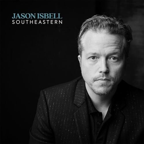 Jason Isbell - Jason Isbell - Southeastern 10th Anniversary Edition ...