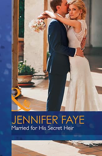 Married For His Secret Heir : Faye, Jennifer: Amazon.in: Books