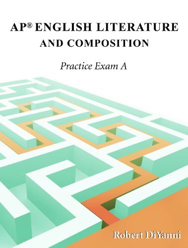 AP® English Literature and Composition: PRACTICE EXAM A eBook : DiYanni ...