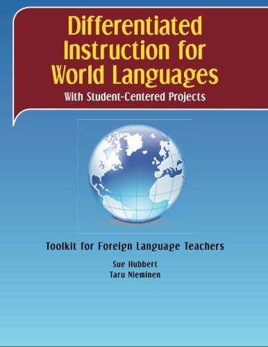 Differentiated Instruction for World Languages With Student-Centered ...
