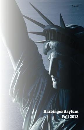 Harbinger Asylum: Fall 2013: Pickering, Dustin: 9780615889610: Amazon ...