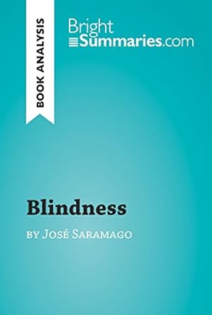 Blindness by José Saramago (Book Analysis): Complete Summary and Book ...
