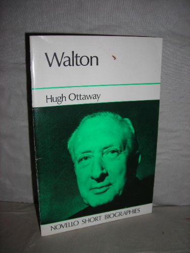 William Walton (Novello short biographies): Ottaway, Hugh: Amazon.com ...