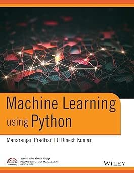 Buy Machine Learning using Python Book Online at Low Prices in India | Machine Learning using ...