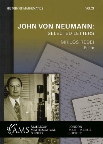 Amazon.com: John von Neumann: Selected Letters (History of Mathematics ...