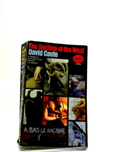 The Decline of the West: David Caute: Amazon.com: Books