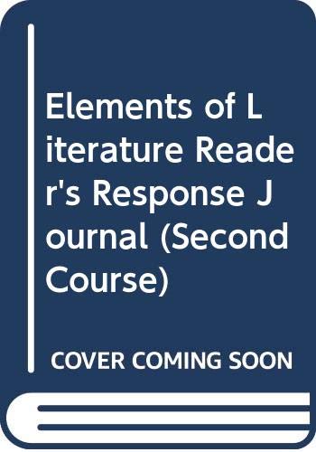 Elements of Literature Reader's Response Journal (Second Course): Nancy ...