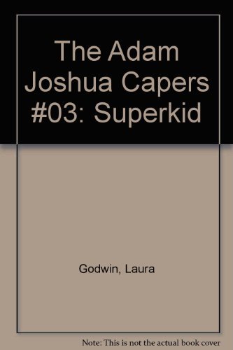 Superkid! (Adam Joshua Capers): Smith, Janice Lee, Gackenbach, Dick ...