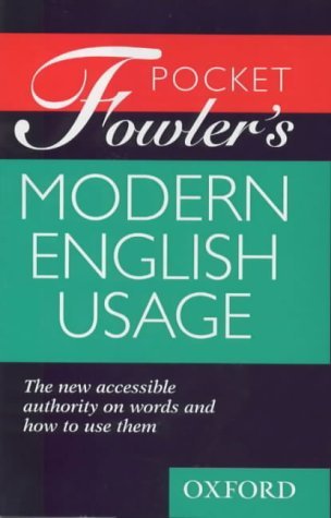 Pocket Fowler's Modern English Usage: Fowler, H. W., Allen, Robert E ...