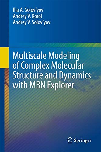 Buy Multiscale Modeling of Complex Molecular Structure and Dynamics ...
