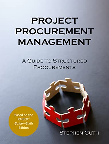 Amazon.com: Project Procurement Management: A Guide to Structured ...