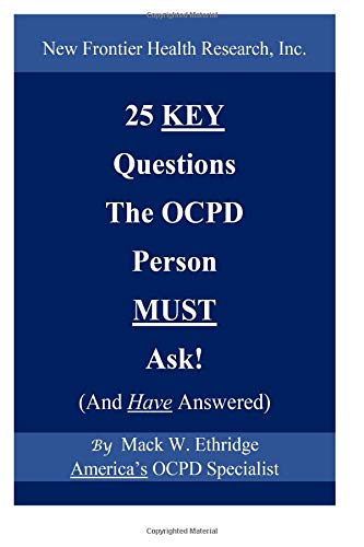 Amazon.com: 25 KEY Questions the OCPD Person MUST Ask! (And Have ...
