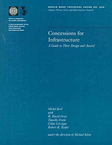 Concessions for Infrastructure: A Guide to Their Design and Award (399 ...