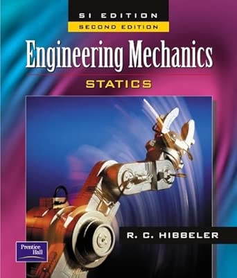 Engineering Mechanical Statics: Hibbeler: 9780130661975: Amazon.com: Books