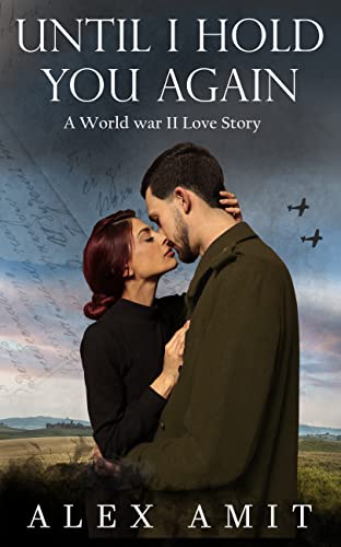 Until I Hold You Again: A World war II Love Story (WW2 Girls) - Kindle ...
