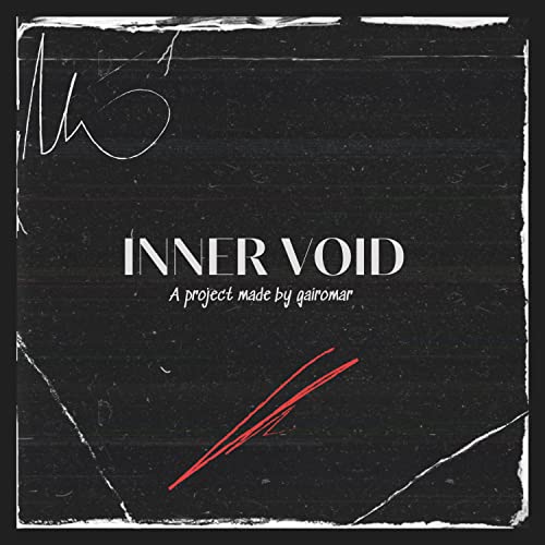 Amazon.co.jp: INNER VOID : Gairomar: デジタルミュージック