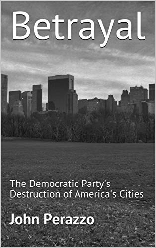 Amazon.com: Betrayal: The Democratic Party's Destruction of America's ...
