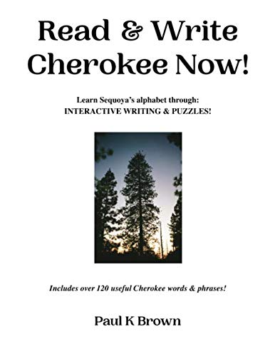 Amazon.com: Read and Write Cherokee Now!: 9798672842523: Brown, Mr ...