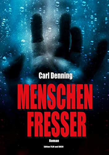 Menschenfresser eBook : Denning, Carl: Amazon.de: Kindle-Shop