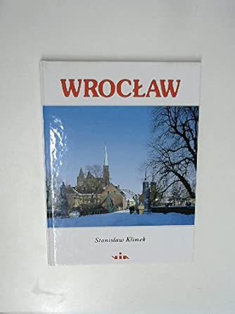 Amazon.com: Wroclaw, Architecture and History: Stanislaw Klimek: Books