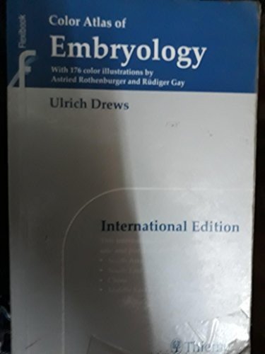 Color Atlas Of Embryology: Drews U.: 9783131443212: Amazon.com: Books