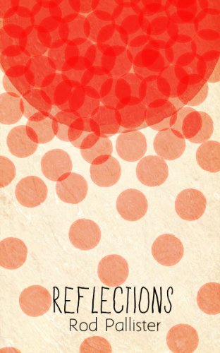 Amazon.com: Reflections eBook : Pallister, Rod: Books