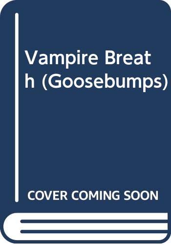 Vampire Breath (Goosebumps): Stine, R. L.: 9780606103527: Amazon.com: Books