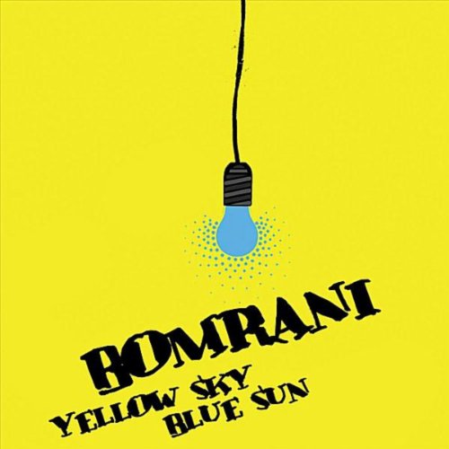Play Yellow Sky Blue Sun by Bomrani on Amazon Music
