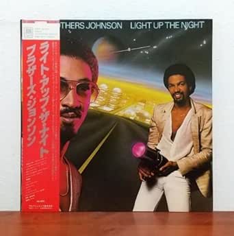 Amazon.co.jp: 帯付LP/ブラザーズ・ジョンソン☆BROTHERS JOHNSON「ライト・アップ・ザ・ナイト/LIGHT UP ...