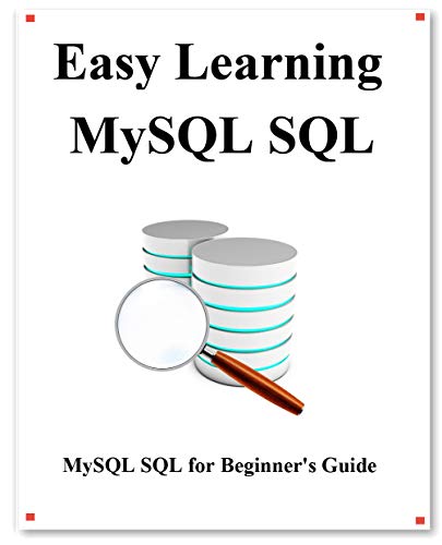 Amazon.com: Easy Learning MySQL SQL: SQL for Beginner's Guide eBook ...