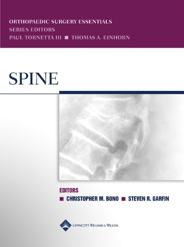Spine (Orthopaedic Surgery Essentials): Bono, Christopher M., Garfin ...