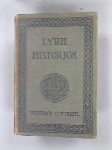 Lyra Historica - Poems of British History A.D. 61-1910: unknown author ...