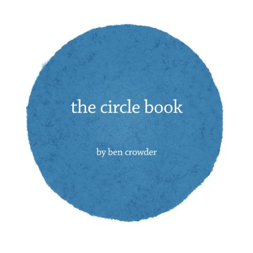 Amazon.com: The Circle Book: 9781507716533: Crowder, Ben: Books