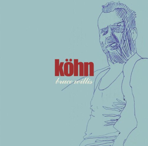 Amazon.com: Bruce Willis : Kohn: Digital Music