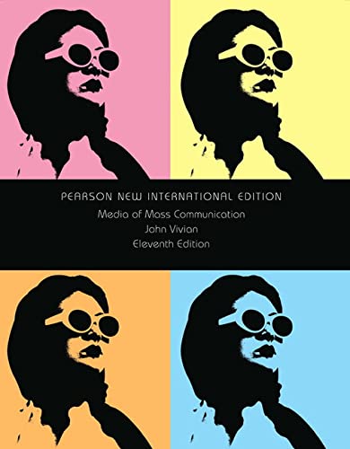 Media of Mass Communication: Pearson New International Edition: Vivian ...