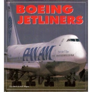 Boeing Jetliners [Hardcover]: Guy Norris & Mark Wagner: 9780760709009 ...