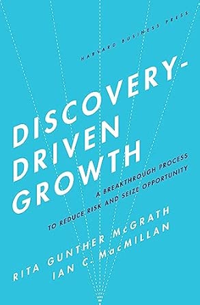 Amazon.com: Discovery-Driven Growth: 9781591396857: McGrath, Rita ...