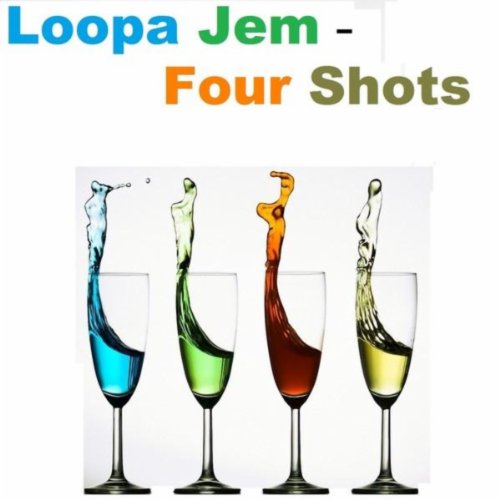 Amazon Music - Loopa JemのFour Shots - Amazon.co.jp
