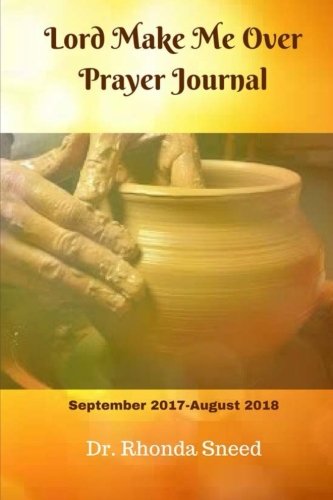 Buy Lord Make Me Over Prayer Journal Book Online at Low Prices in India ...