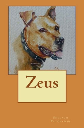 Zeus: Paton-Ash, Shelagh: 9781546502777: Amazon.com: Books