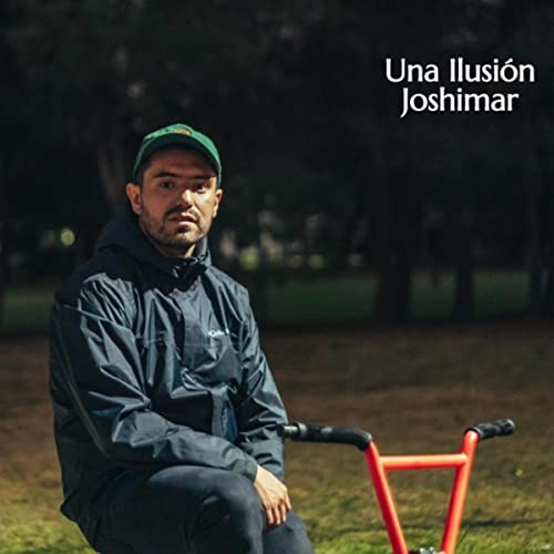 Écouter Una Ilusión de Joshimar sur Amazon Music Unlimited