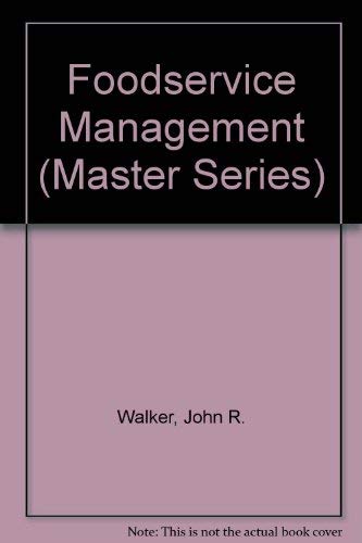 Foodservice Management (Master Series): Walker, John R., Pavesic, David ...