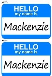 Amazon.com - Hello My Name Is Mackenzie - Sheet of 2 - Window Bumper ...